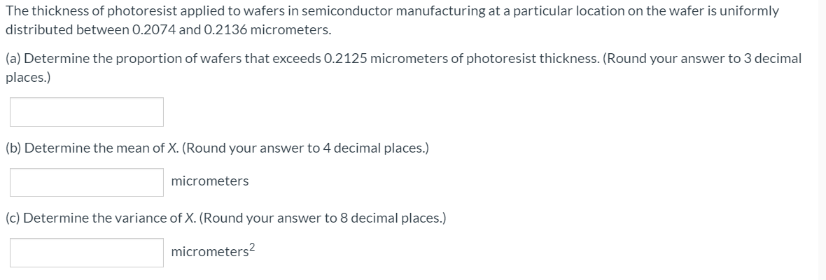 Solved The thickness of photoresist applied to wafers in | Chegg.com