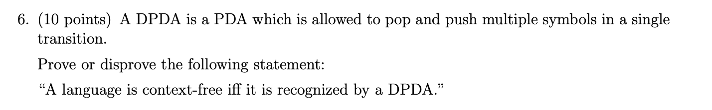 Solved A DPDA is a PDA which is allowed to pop and push | Chegg.com