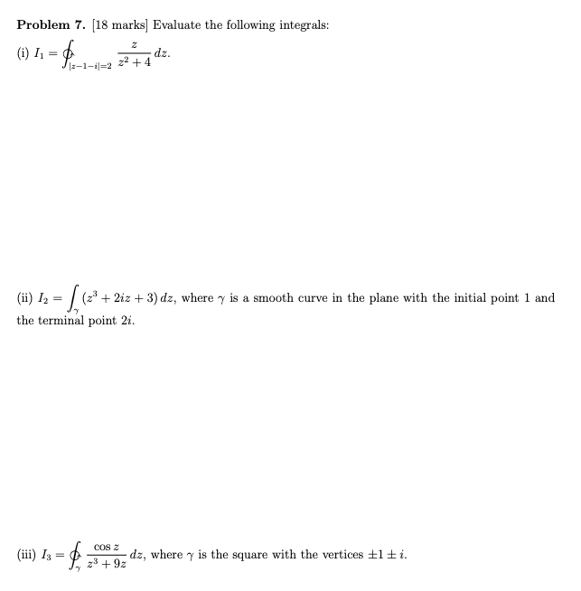 Solved Problem 7. (18 marks] Evaluate the following | Chegg.com