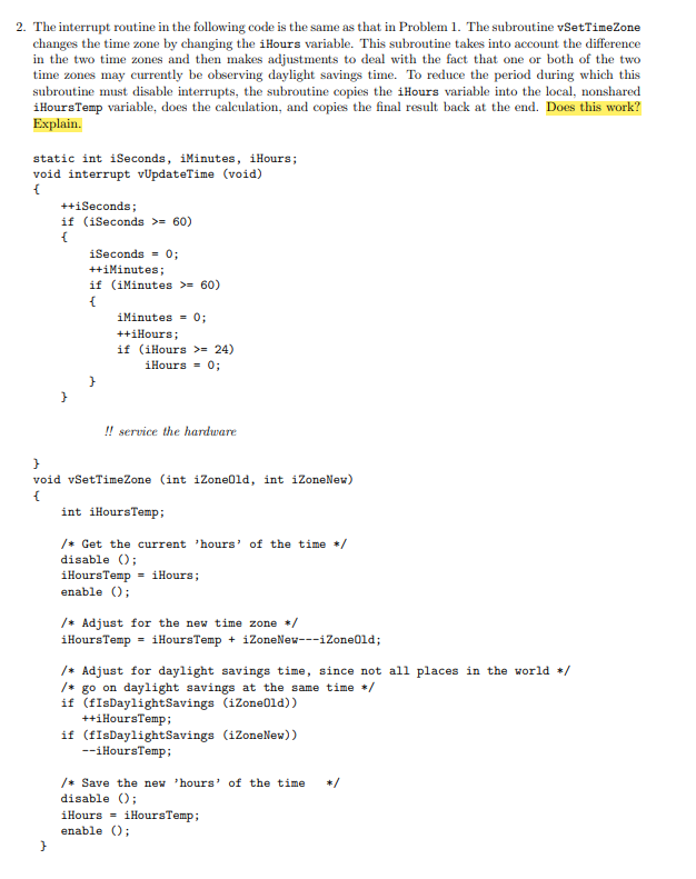 Solved 2. The interrupt routine in the following code is the | Chegg.com