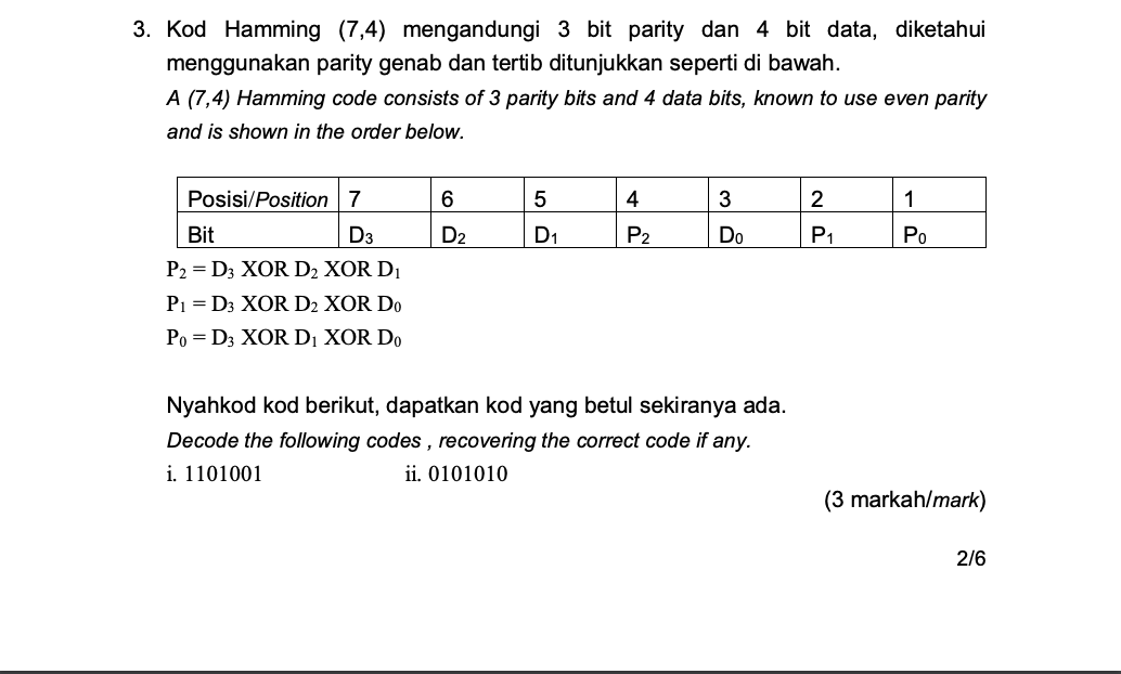 Solved 3. Kod Hamming (7,4) mengandungi 3 bit parity dan 4 | Chegg.com