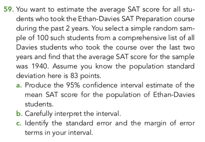 Solved 59. You want to estimate the average SAT score for | Chegg.com