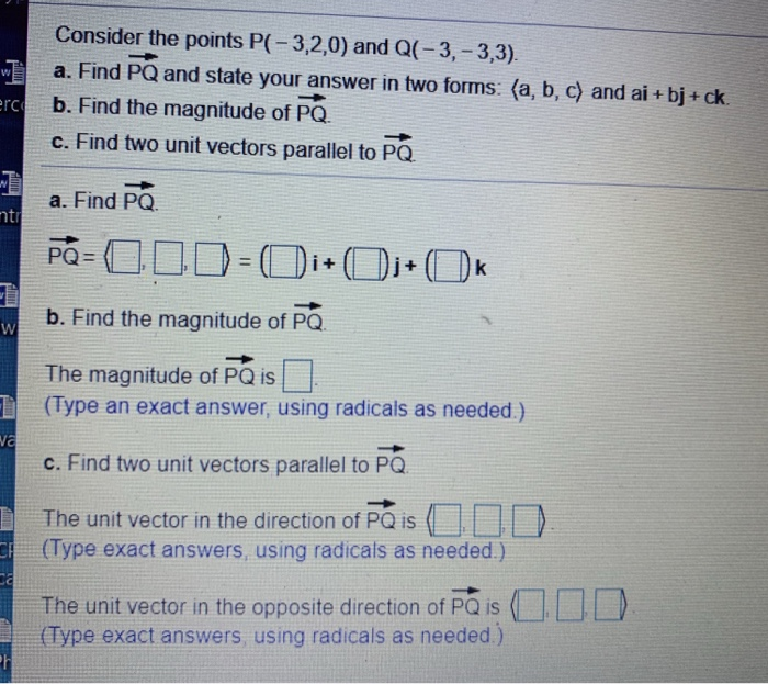 Solved Consider the points P(3,4,4) and Q(11,10,6). a. Find | Chegg.com