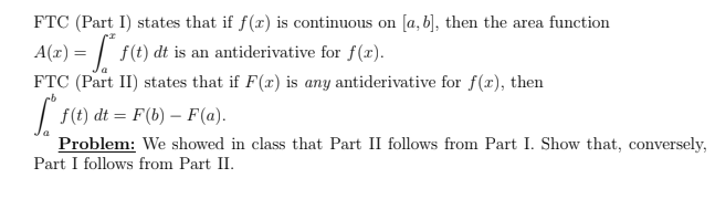 Solved FTC (Part I) states that if f(c) is continuous on | Chegg.com