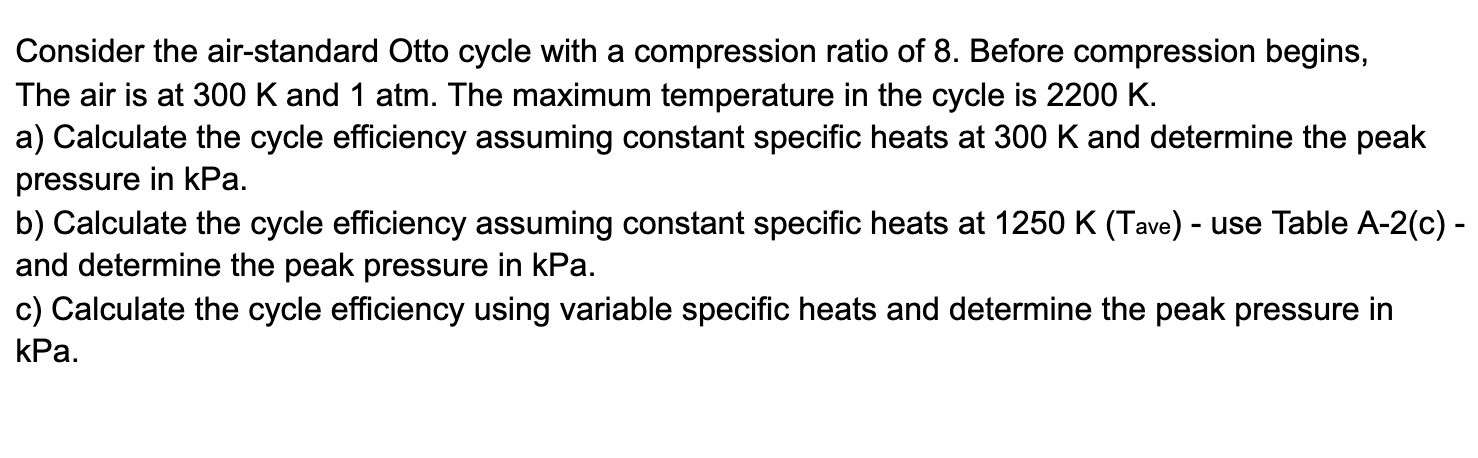 Solved Consider the air-standard Otto cycle with a | Chegg.com