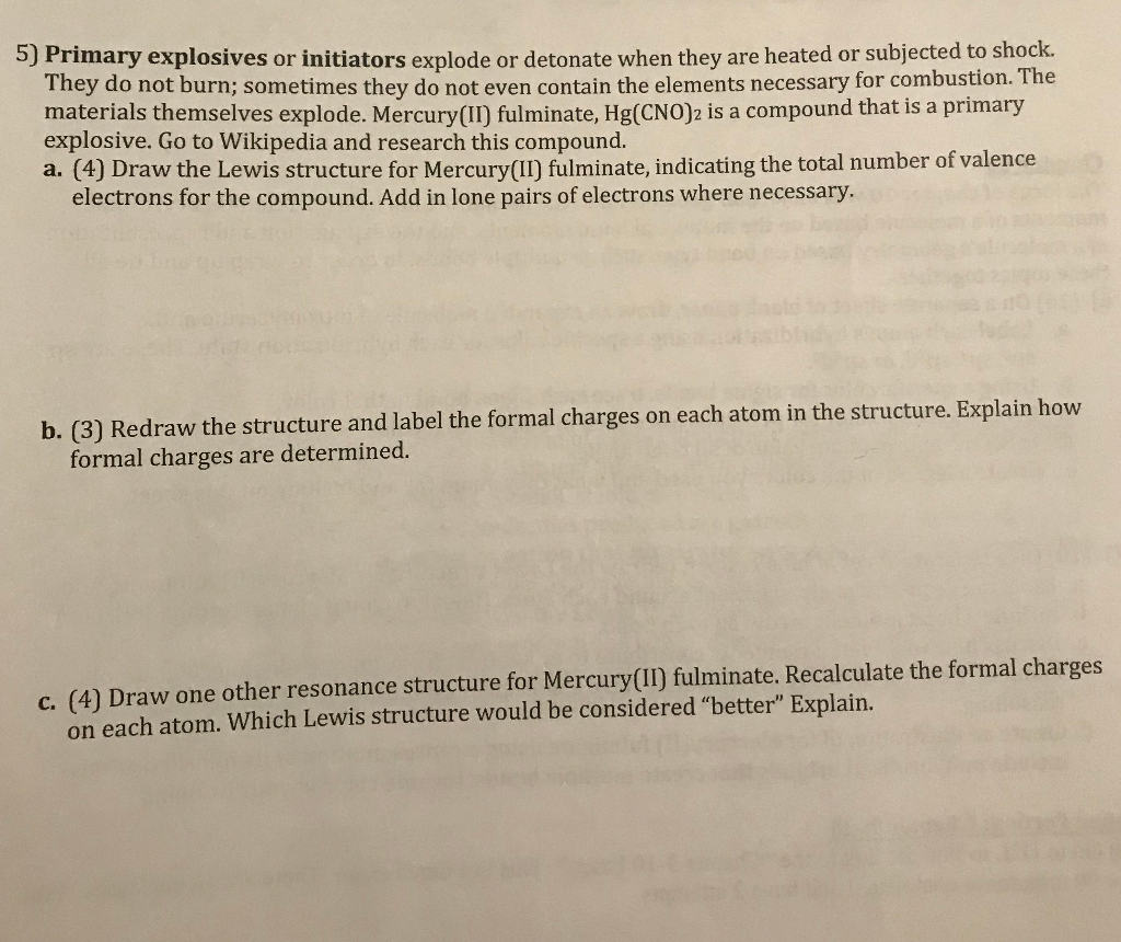 Solved 5) Primary explosives or initiators explode or | Chegg.com