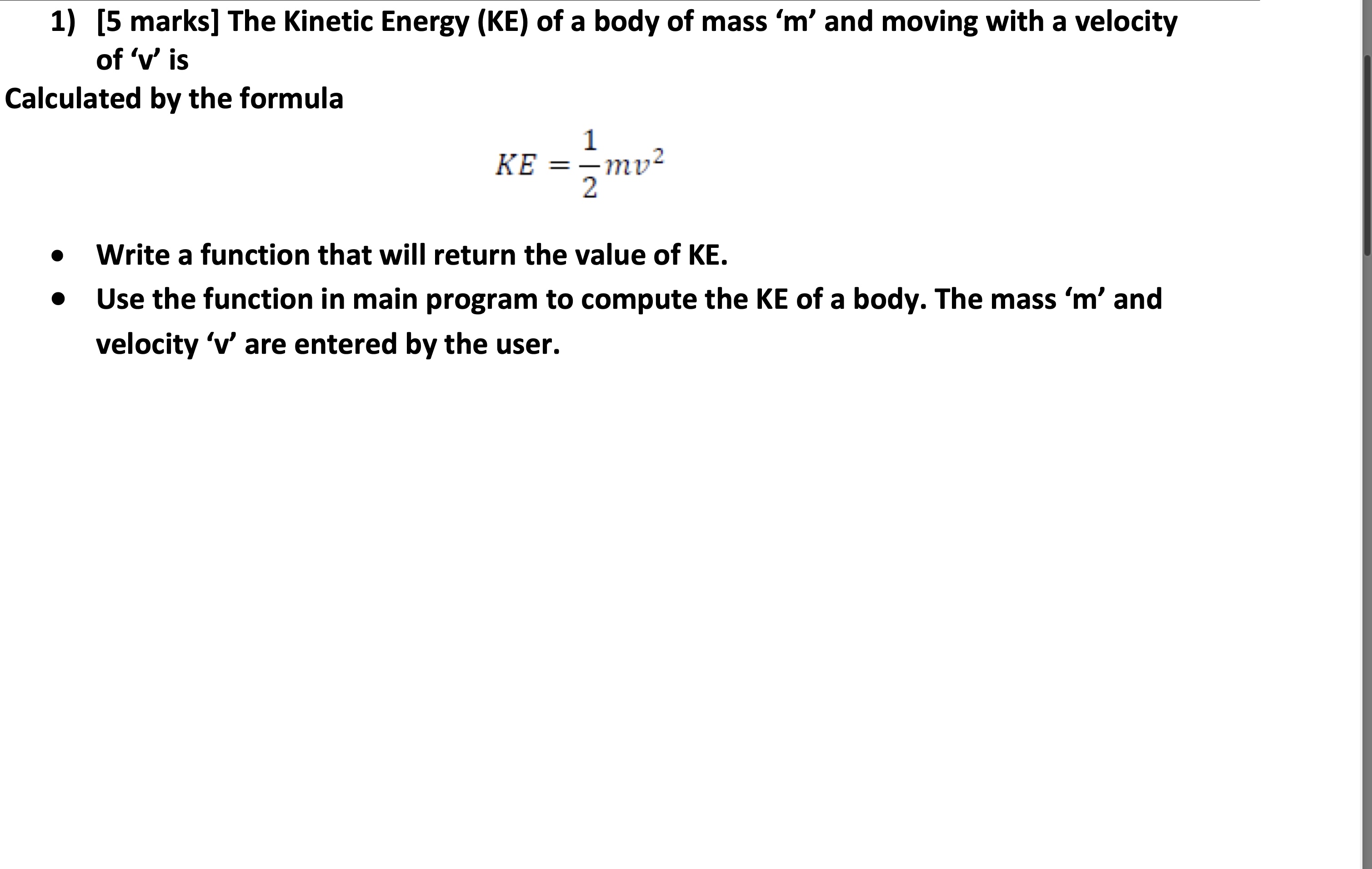 Solved 1) [5 marks] The Kinetic Energy (KE) of a body of | Chegg.com
