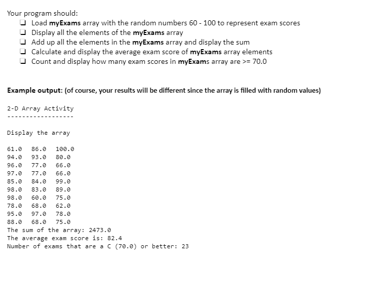 Solved Your program should: Load myExams array with the | Chegg.com