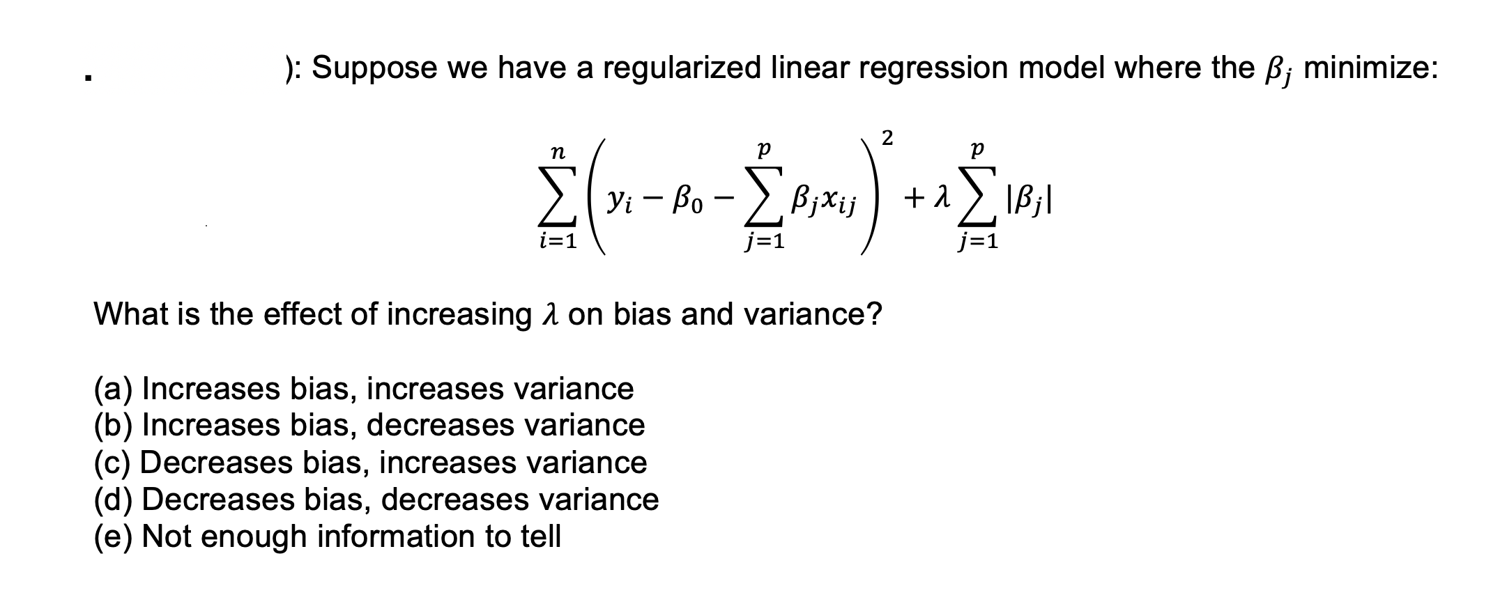 Solved ): Suppose we have a regularized linear regression | Chegg.com