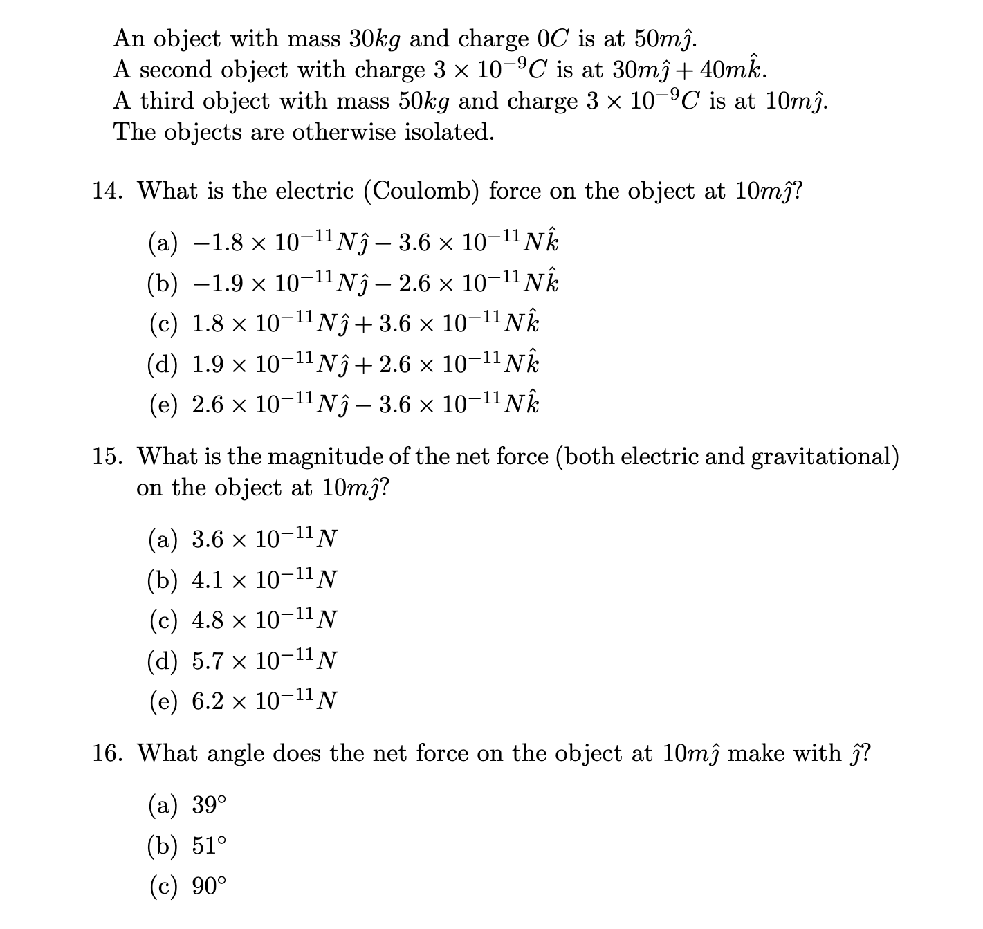 Solved An object with mass 30 kg and charge 0C is at 50 m ^. | Chegg.com