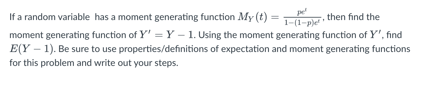 Solved If a random variable has a moment generating function | Chegg.com