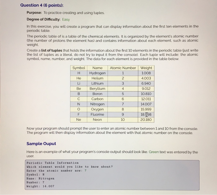 Solved Purpose: To practice creating and using tuples. | Chegg.com