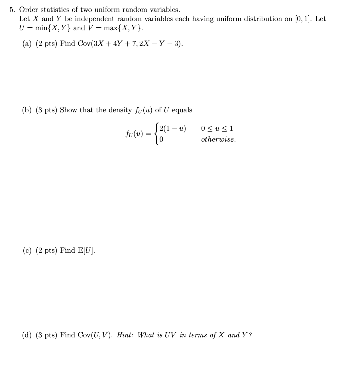 5. Order statistics of two uniform random variables. | Chegg.com
