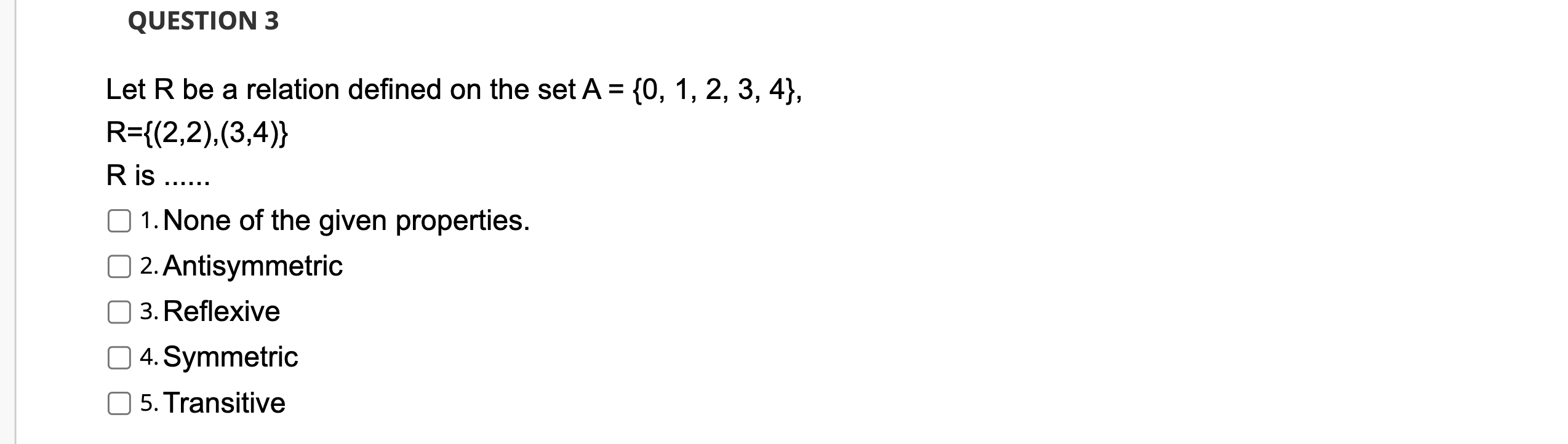 Solved Let R be a relation defined on the set A={0,1,2,3,4}, | Chegg.com