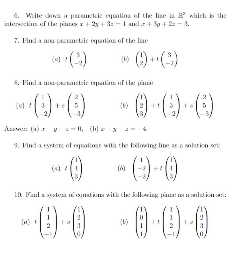 Solved 6. Write down a parametric equation of the line in R3 | Chegg.com