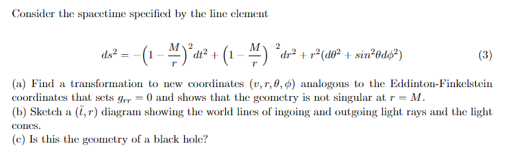 Solved Consider the spacetime specified by the line | Chegg.com