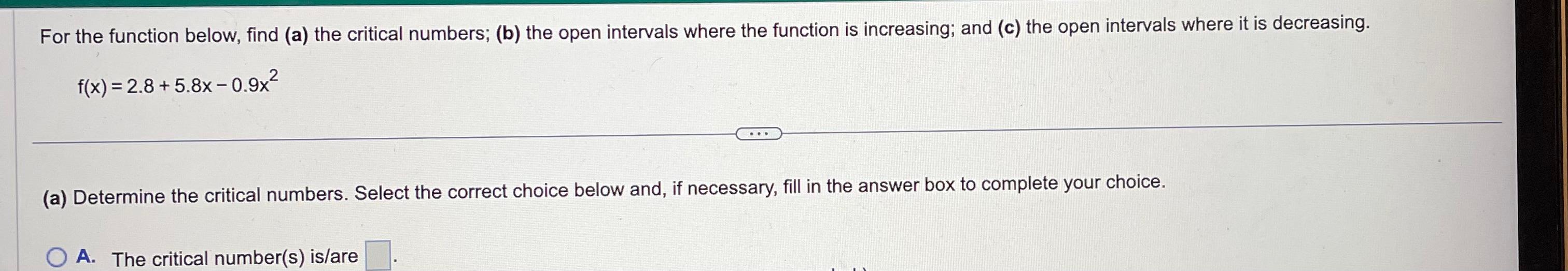Solved For the function below, find (a) the critical | Chegg.com