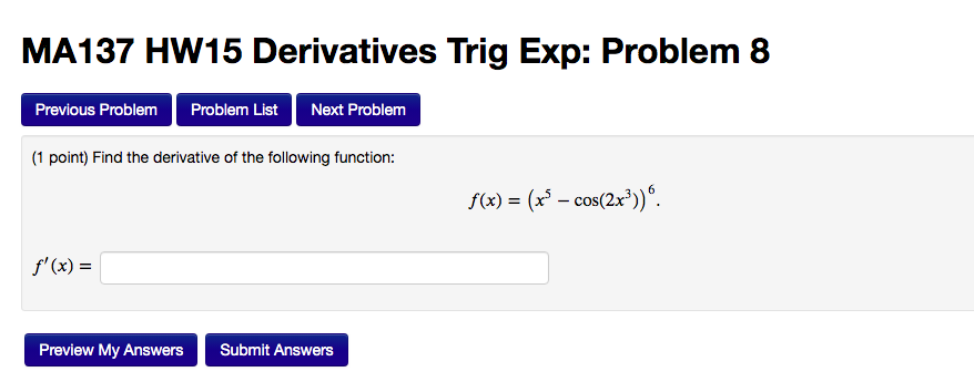Solved MA137 HW15 Derivatives Trig Exp: Problem 8 Previous | Chegg.com