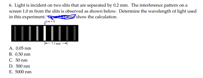 Solved 6. Light is incident on two slits that are separated | Chegg.com