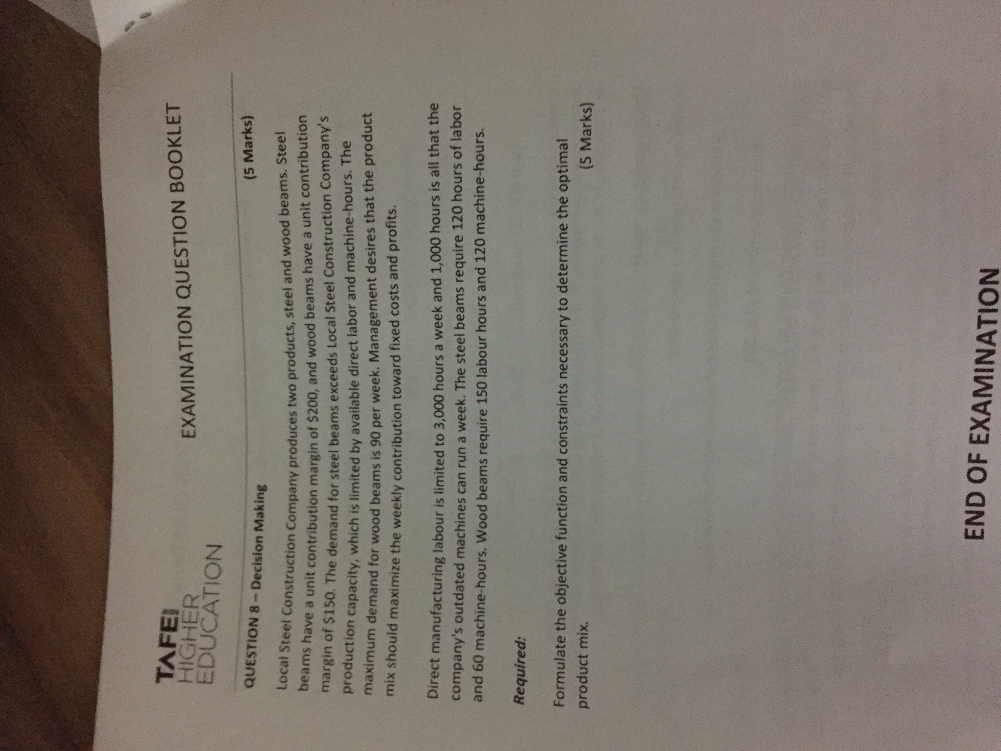 Solved EXAMINATION QUESTION BOOKLET TAFEI HIGHER EDUCATION | Chegg.com