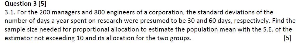 Solved Question 3 [5] 3.1. For the 200 managers and 800 | Chegg.com