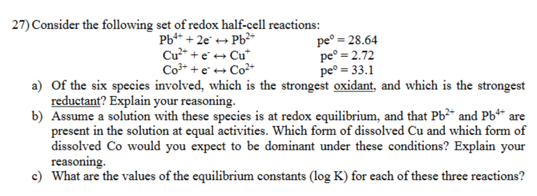 Solved 27) Consider the following set of redox half-cell | Chegg.com