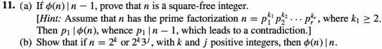 Solved 11. (a) If ϕ(n)∣n−1, prove that n is a square-free | Chegg.com