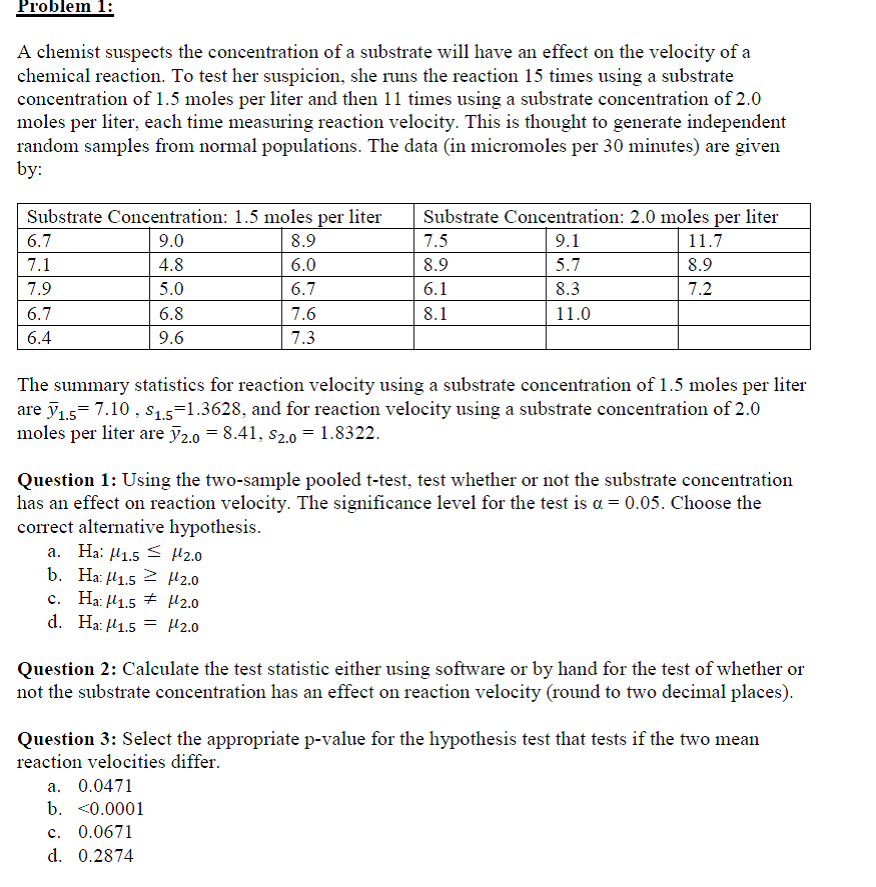 Solved Problem 1: A chemist suspects the concentration of a | Chegg.com