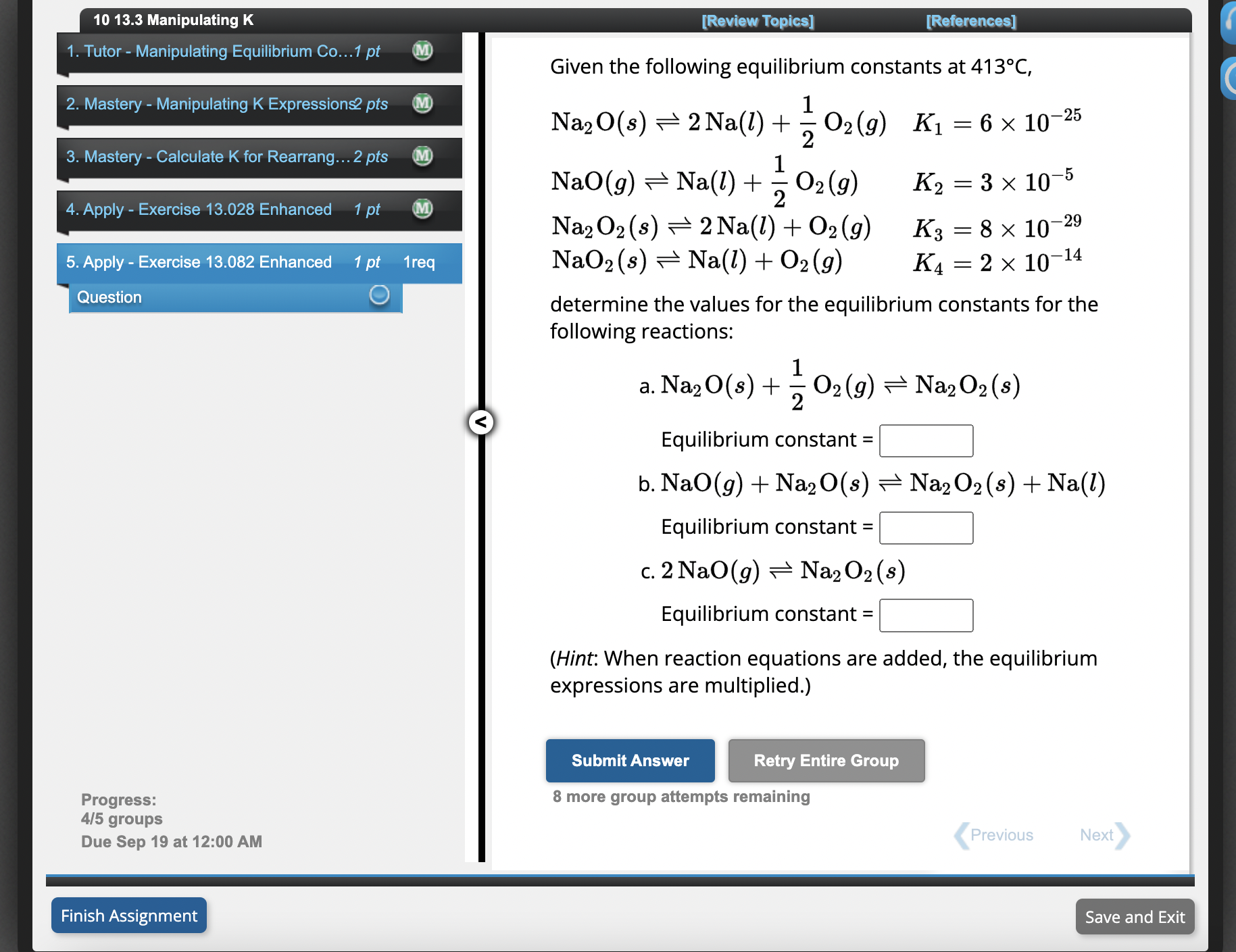 Solved Given the following equilibrium constants at 413∘C, | Chegg.com