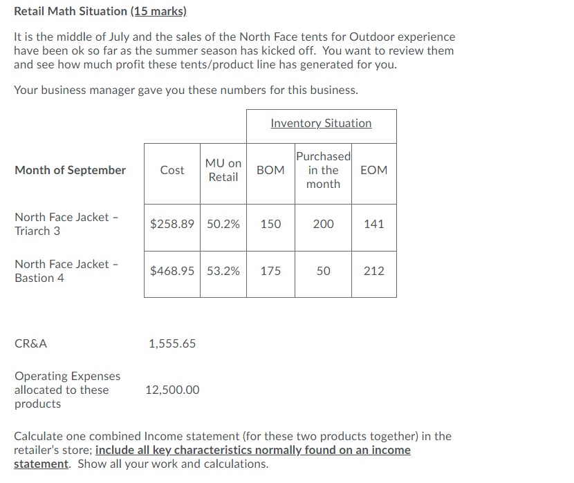 Solved Retail Math Situation (15 marks). It is the middle of | Chegg.com
