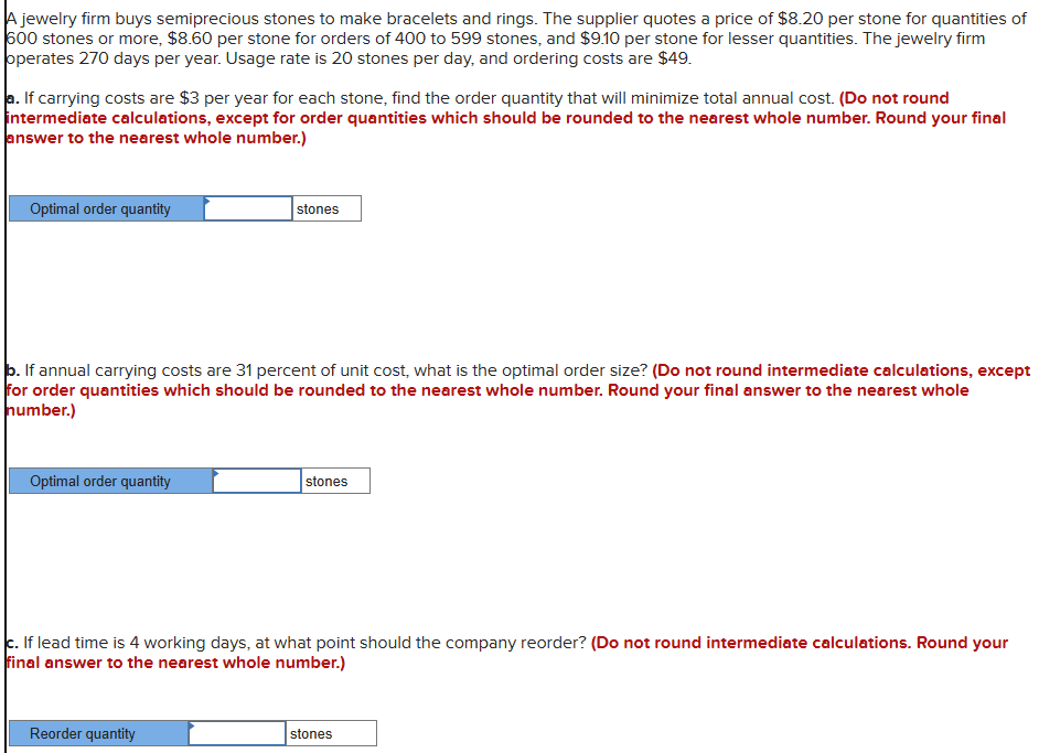 Solved A jewelry firm buys semiprecious stones to make | Chegg.com