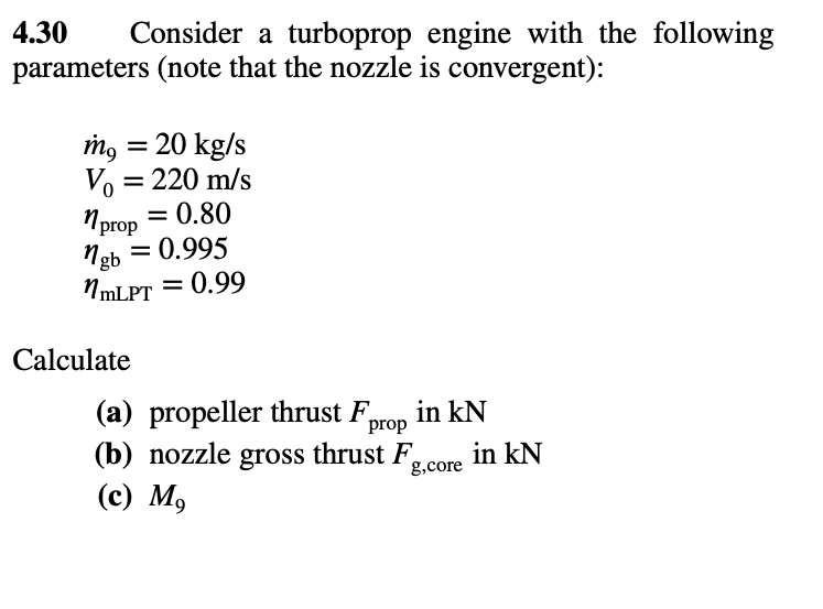 Solved 4.30 Consider a turboprop engine with the following | Chegg.com