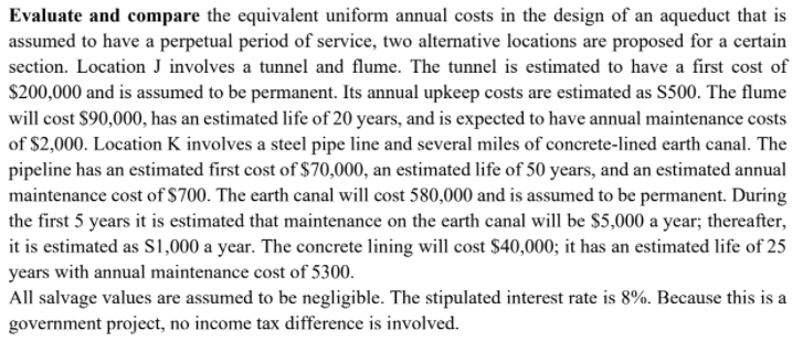 Solved Evaluate and compare the equivalent uniform annual | Chegg.com