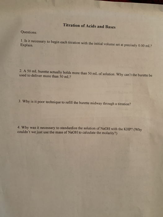 Solved Titration of Acids and Bases Questions 1. Is it | Chegg.com