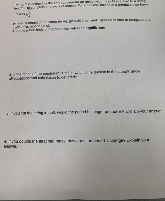 Solved Period T is defined as the time required for an | Chegg.com