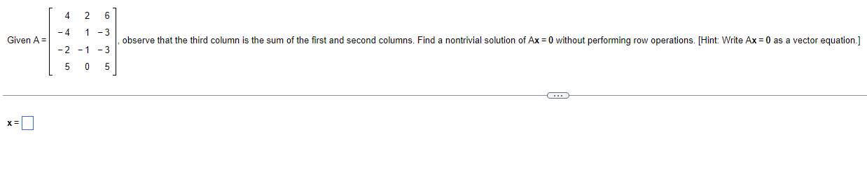 Solved Given A=[426-41-3-2-1-3505], ﻿observe that the third | Chegg.com