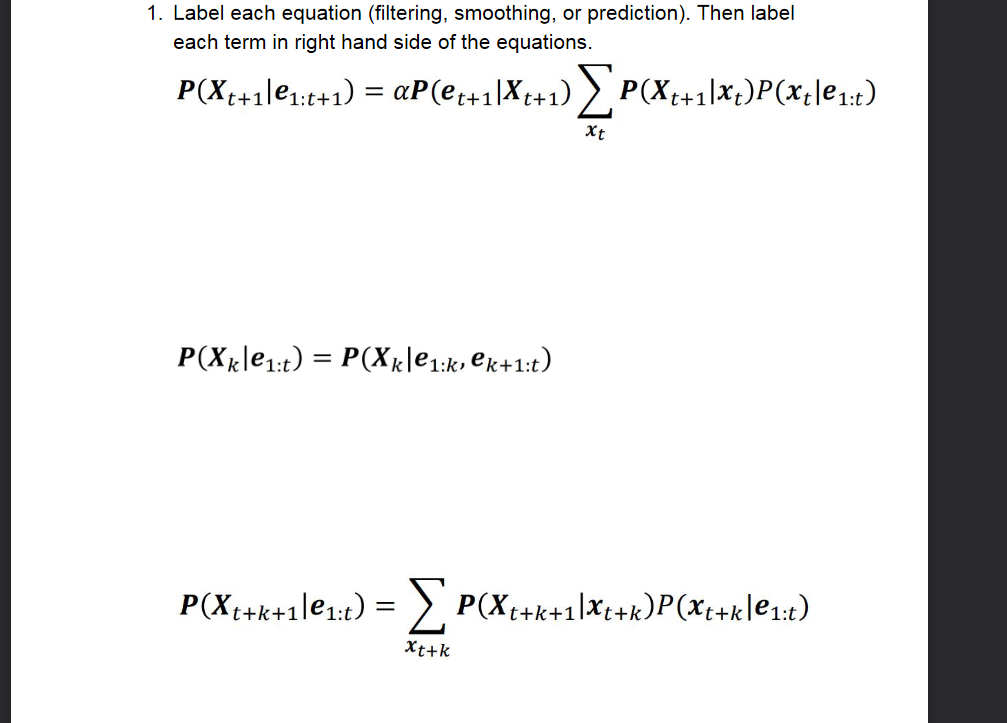 Solved 1. Label each equation (filtering, smoothing, or | Chegg.com