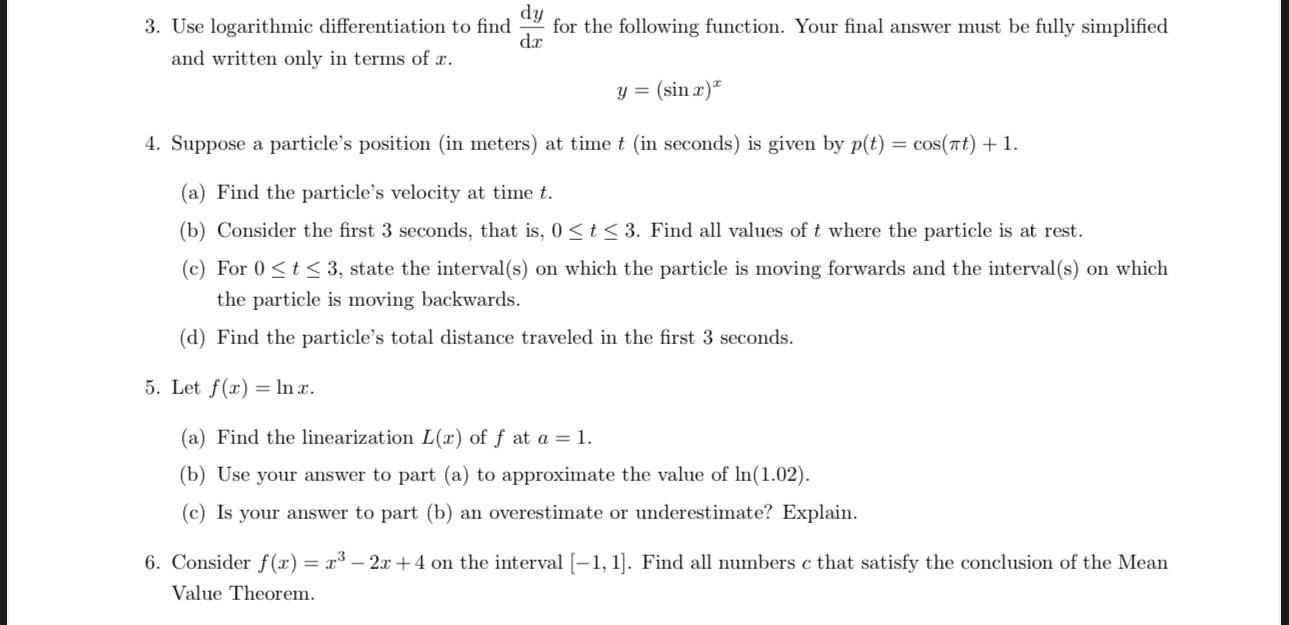 Solved 3. Use logarithmic differentiation to find dxdy for | Chegg.com