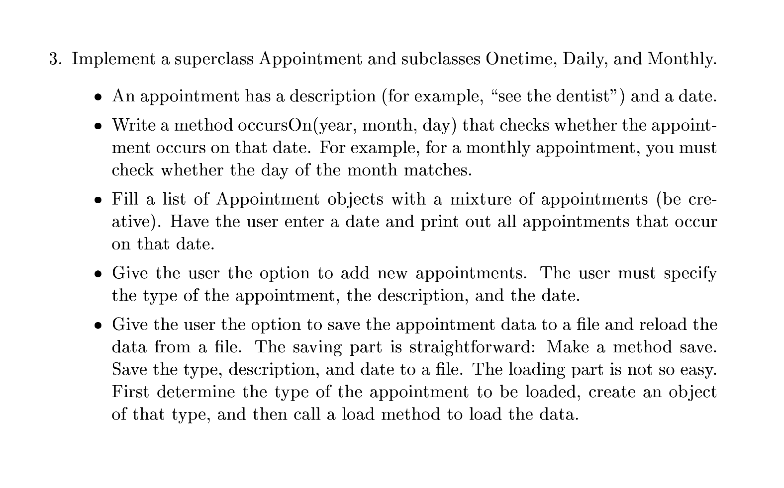 3. Implement a superclass Appointment and subclasses | Chegg.com