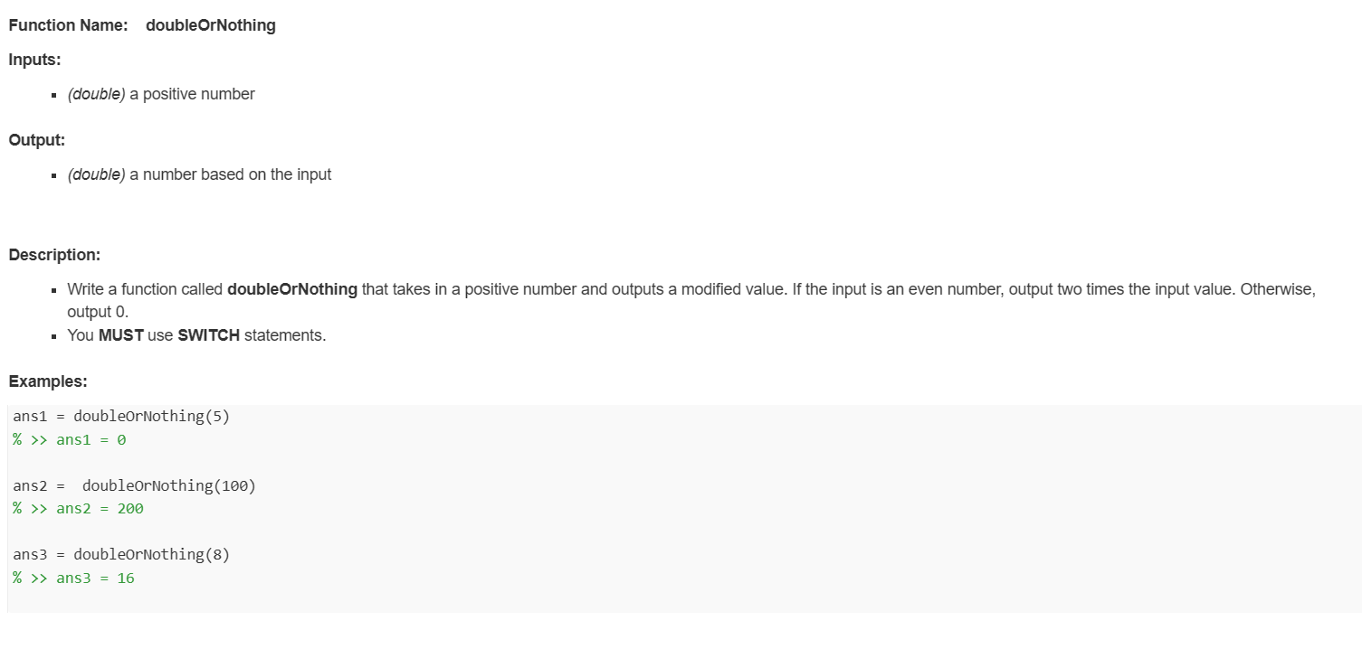Solved Function Name: doubleOrNothing Inputs: - (double) a | Chegg.com
