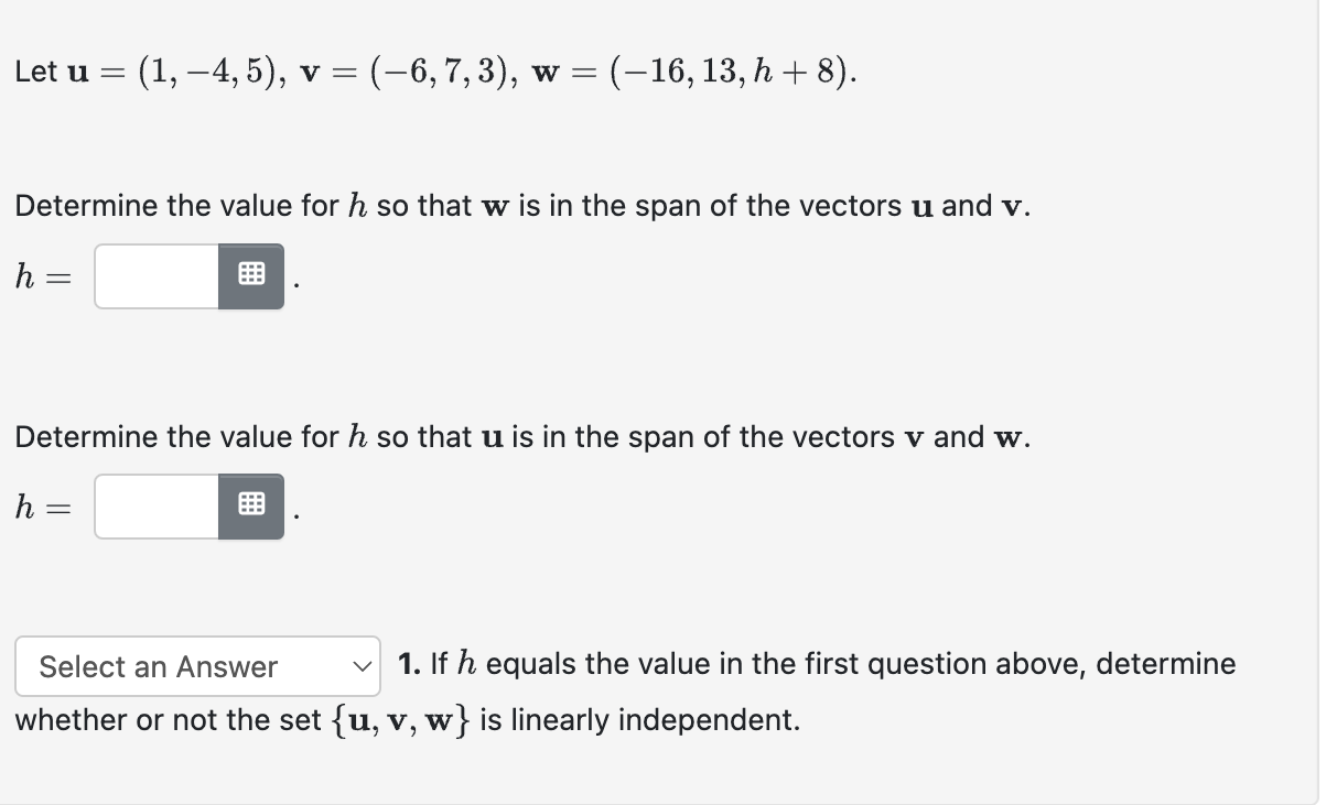 Solved Let u,v,w be three linearly independent vectors in | Chegg.com