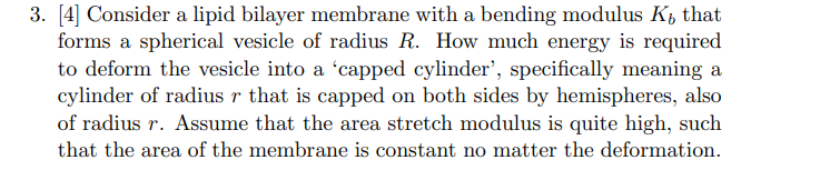 Solved [4] ﻿Consider a lipid bilayer membrane with a bending | Chegg.com