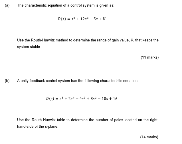 Solved (a) The characteristic equation of a control system | Chegg.com