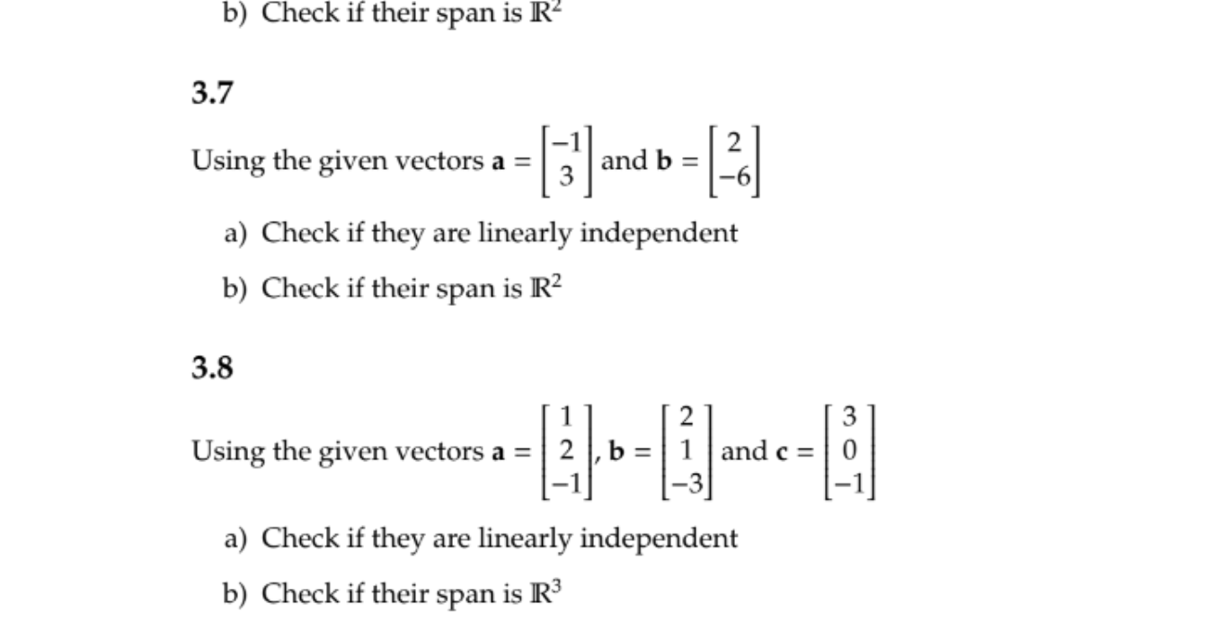 Solved b) Check if their span is R2 3.7 Using the given | Chegg.com