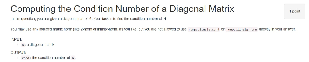 Solved Computing the Condition Number of a Diagonal Matrix 1 | Chegg.com