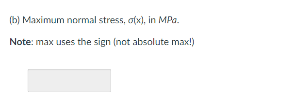 Solved Problem #1: Statically Determinate Bar with | Chegg.com