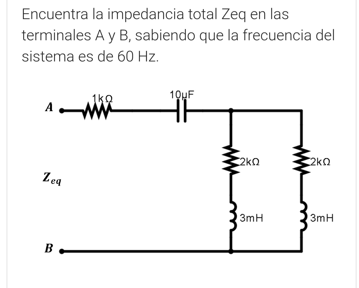 Solved Encuentra la impedancia total Zeq en las terminales A | Chegg.com