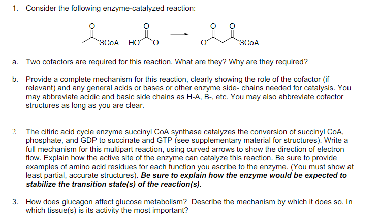 Solved 1. Consider the following enzyme-catalyzed reaction | Chegg.com