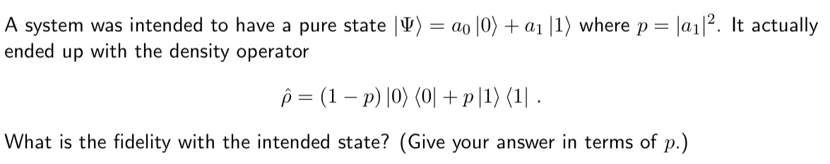 Solved A system was intended to have a pure state | Chegg.com