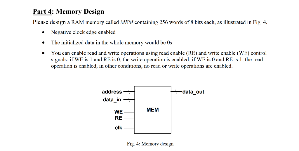 Part 4: Memory Design Please design a RAM memory | Chegg.com